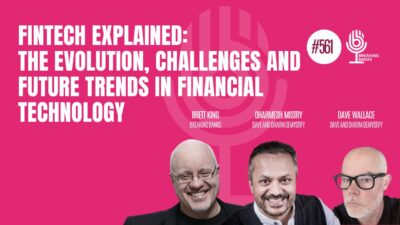 Fintech Explained: History, Challenges and Trends